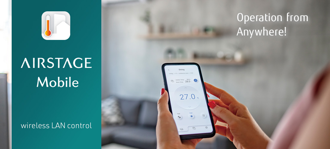 AIRSTAGE Mobile app: Wireless LAN control for air conditioner - FUJITSU GENERAL GLOBAL United ...